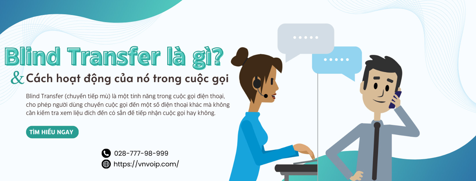 Định nghĩa Blind Transfer là gì? Cách hoạt động của ra sao?