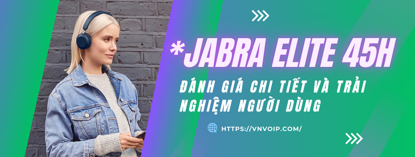 Jabra Elite 45h: Đánh giá chi tiết và trải nghiệm người dùng - vnVoIP ...